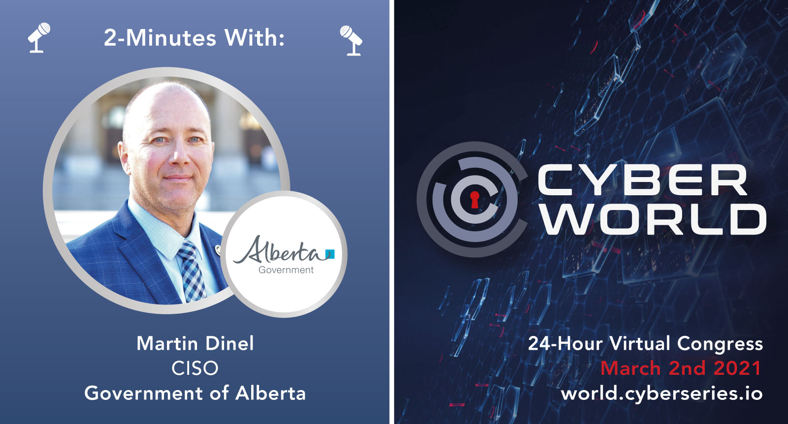 2-Minutes With: Martin Dinel, CISO of the Government of Alberta - Cyber ...